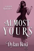 ALMOST YOURS | Casa del Libro