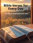 BIBLE VERSES FOR EVERY DAY 30 DAYS OF INSPIRATION AND FAITH | Casa del ...