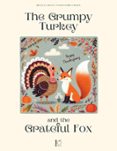THE GRUMPY TURKEY AND THE GRATEFUL FOX: BILINGUAL GERMAN-ENGLISH ...