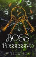 BOSS POSSESSIVO | Casa del Libro