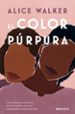 EL COLOR PURPURA | ALICE WALKER | Casa del Libro