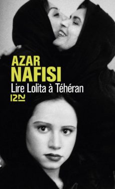 LEER LOLITA EN TEHERAN | AZAR NAFISI | Casa del Libro