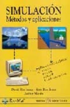 SIMULACION METODOS Y APLICACIONES | DAVID RIOS INSUA | Casa del Libro ...