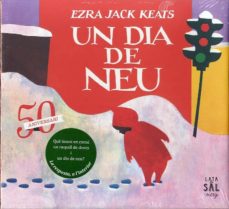 UN DIA DE NIEVE | EZRA JACK KEATS | Casa del Libro