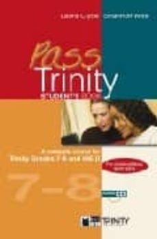 PASS TRINITY GRADES 7 - 8 AND ISE II STUDENT S BOOK WITH AUDIO CD con ...