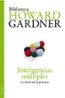 INTELIGENCIAS MULTIPLES: LA TEORIA EN LA PRACTICA | HOWARD GARDNER | Casa del Libro