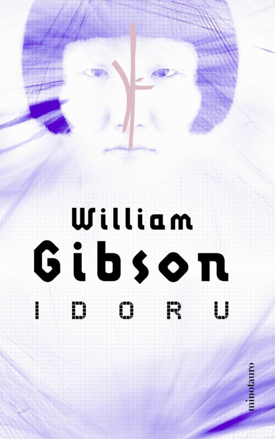 IDORU | WILLIAM GIBSON | Casa del Libro México