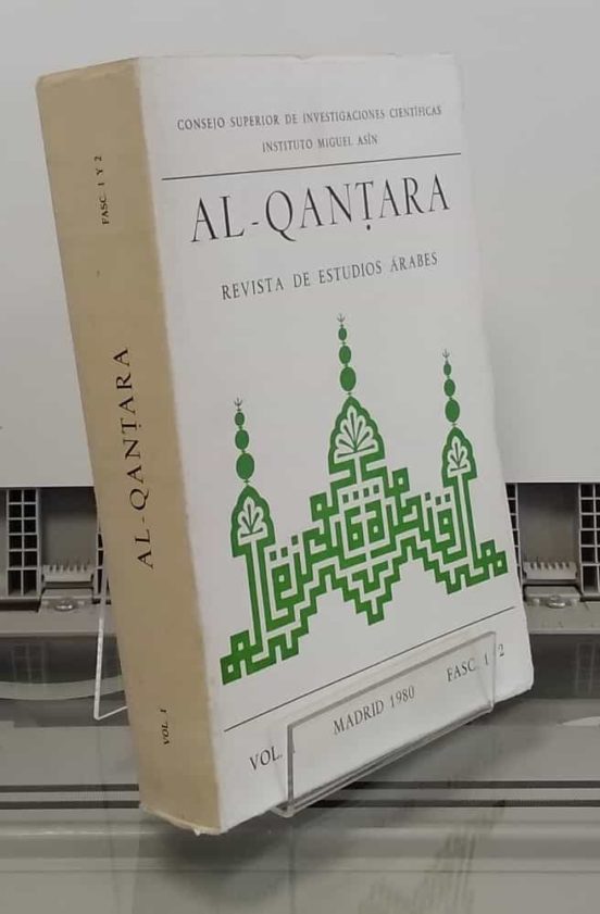 AL-QANTARA. REVISTA DE ESTUDIOS ÁRABES, VOL I, FASC 1 Y 2 de VVAA ...