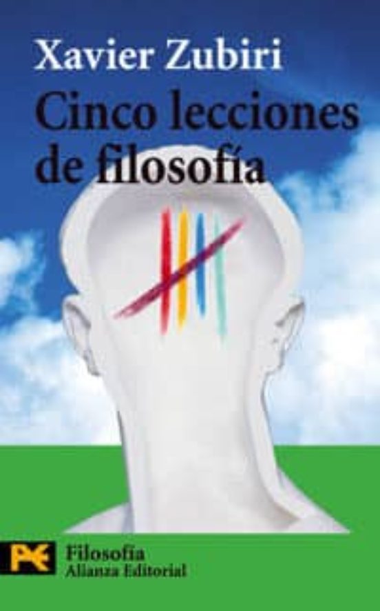 CINCO LECCIONES DE FILOSOFIA | XAVIER ZUBIRI | Casa del Libro Colombia