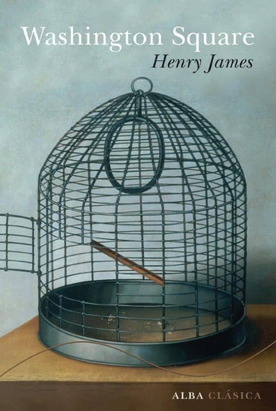 WASHINGTON SQUARE | HENRY JAMES | Casa del Libro