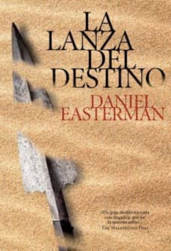 LA LANZA DEL DESTINO | DANIEL EASTERMAN | Casa del Libro