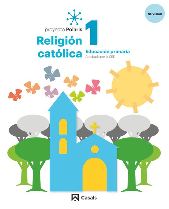 RELIGIÓN CATÓLICA 1º EDUCACION PRIMARIA PROYECTO POLARIS LOMLOE con ... RELIGIÓN CATÓLICA 1º EDUCACION PRIMARIA PROYECTO POLARIS LOMLOE con ...