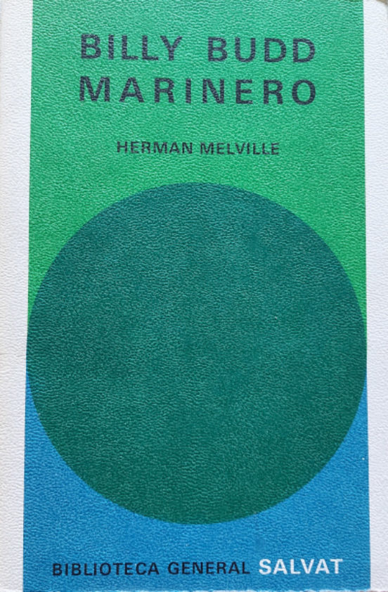 BILLY BUDD, MARINERO. TRADUCCIÓN DE JOSÉ MARÍA VALVERDE de HERMAN MELVILLE | Casa del Libro