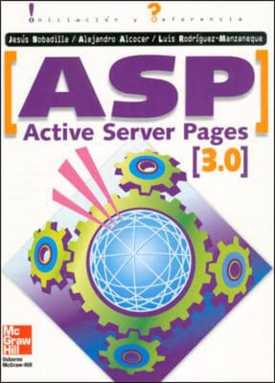 ACTIVE SERVER PAGES (ASP 3.0): INICIACION Y REFERENCIA | JESUS BOBADILLA SANCHO | Casa del Libro