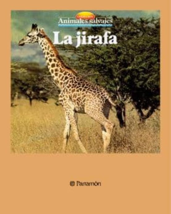 LA JIRAFA EBOOK | EQUIPO PARRAMON | Descargar libro PDF o EPUB ...
