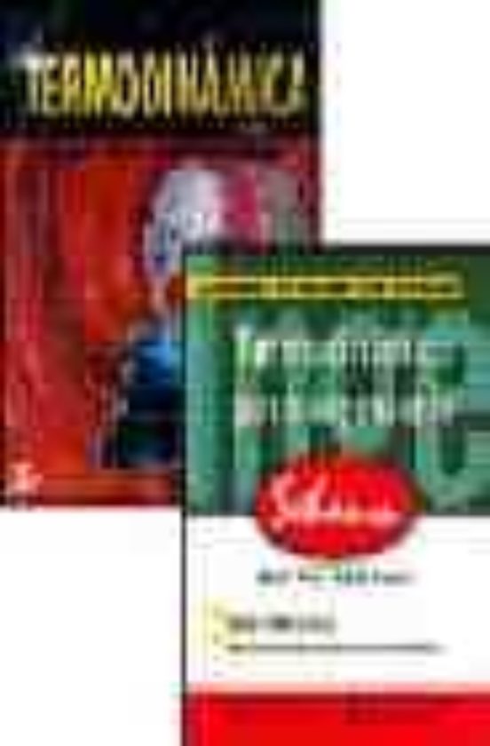 PACK TERMODINAMICA (TERMODINAMICA + TERMODINAMICA PARA INGENIEROS ) (2 ...