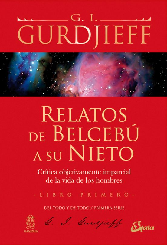 RELATOS DE BELCEBU A SU NIETO (T.1) | GEORGE IVANOVICH GURDJIEFF | Casa ...