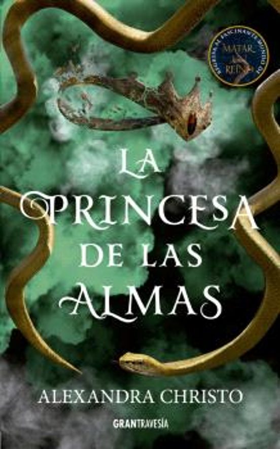 LA PRINCESA DE LAS ALMAS de ALEXANDRA CHRISTO | Casa del Libro