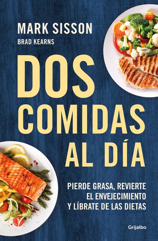 DOS COMIDAS AL DÍA | MARK SISSON | Casa del Libro