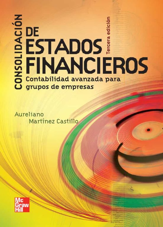 CONSOLIDACION DE ESTADOS FINANCIEROS (3ª ED.) | MARTINEZ CASTILLO | Casa del Libro