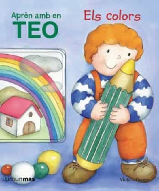 APREN AMB EN TEO. ELS COLORS. | VIOLETA DENOU | Casa del Libro APREN AMB EN TEO. ELS COLORS. | VIOLETA DENOU | Casa del Libro